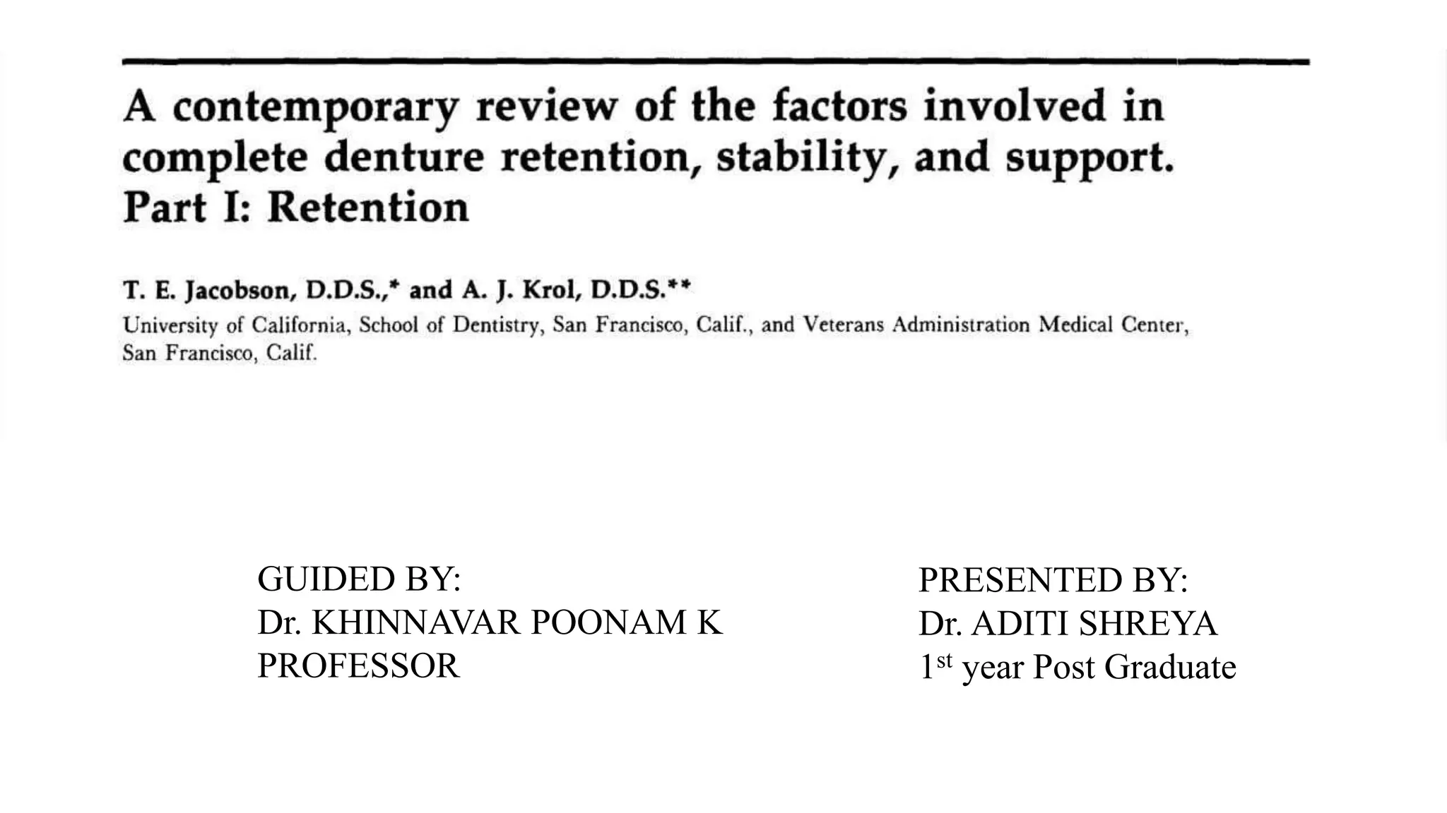 JOURNAL CLUB on retention in complete denture | PPT