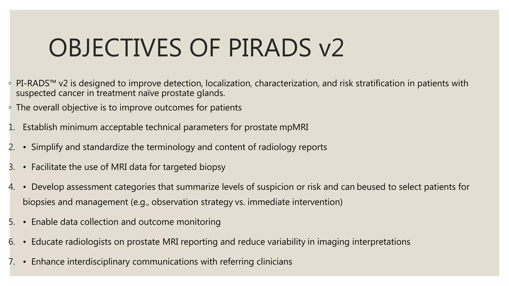 PROSTATE MRI IMAGING - PIRADS V2 2015 | PPTX