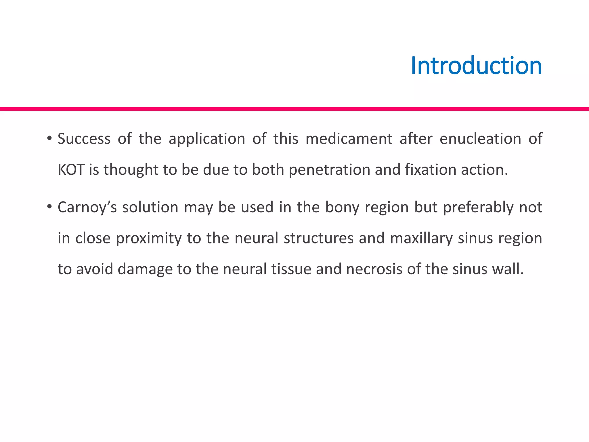 CARNOY’S SOLUTION AS A SURGICAL MEDICAMENT IN THE TREATMENT OF ...