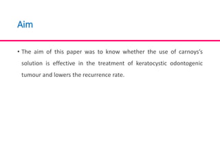 CARNOY’S SOLUTION AS A SURGICAL MEDICAMENT IN THE TREATMENT OF ...