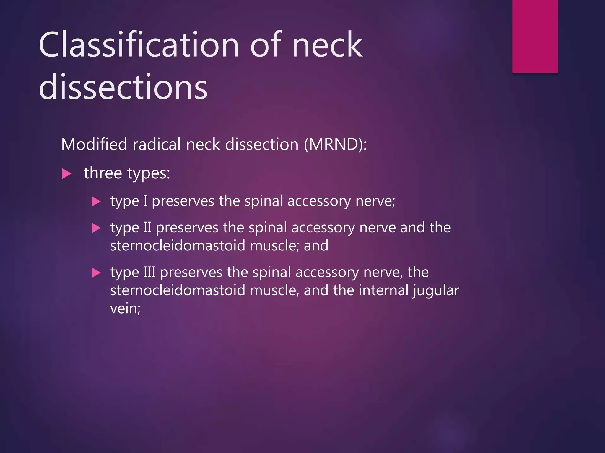 Neck Dissection: Nomenclature, Classification, and Technique | PPTX