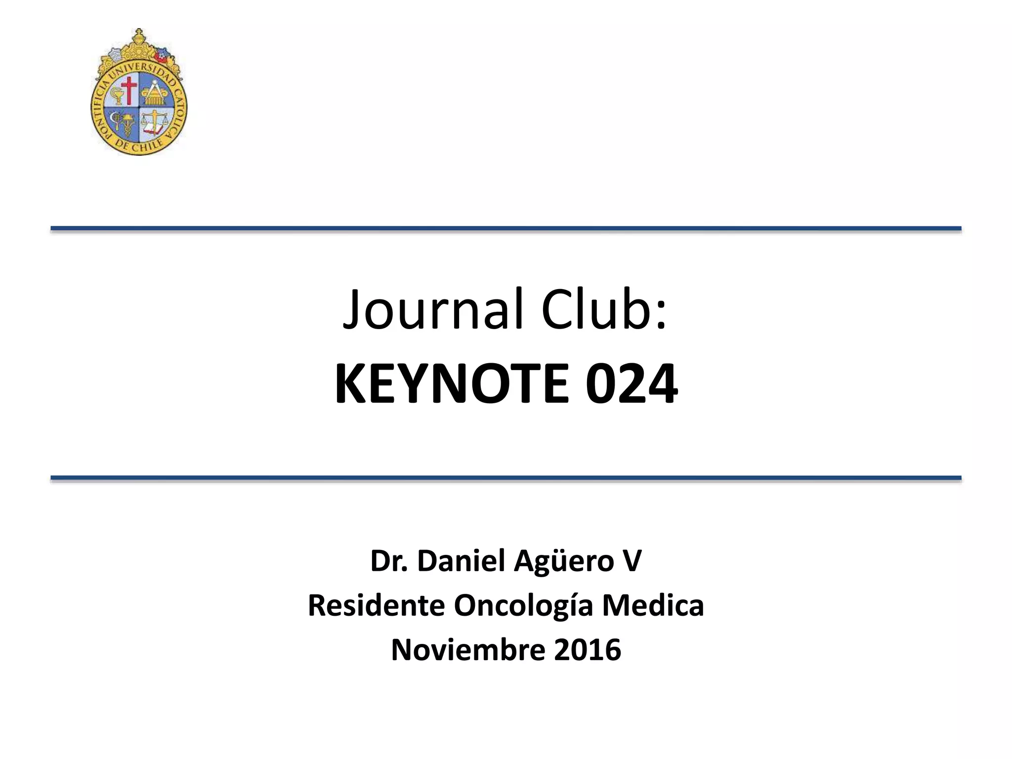 Pembrolizumab vs Quimioterapia Keynote 024 | PPTX | Cancer | Diseases ...