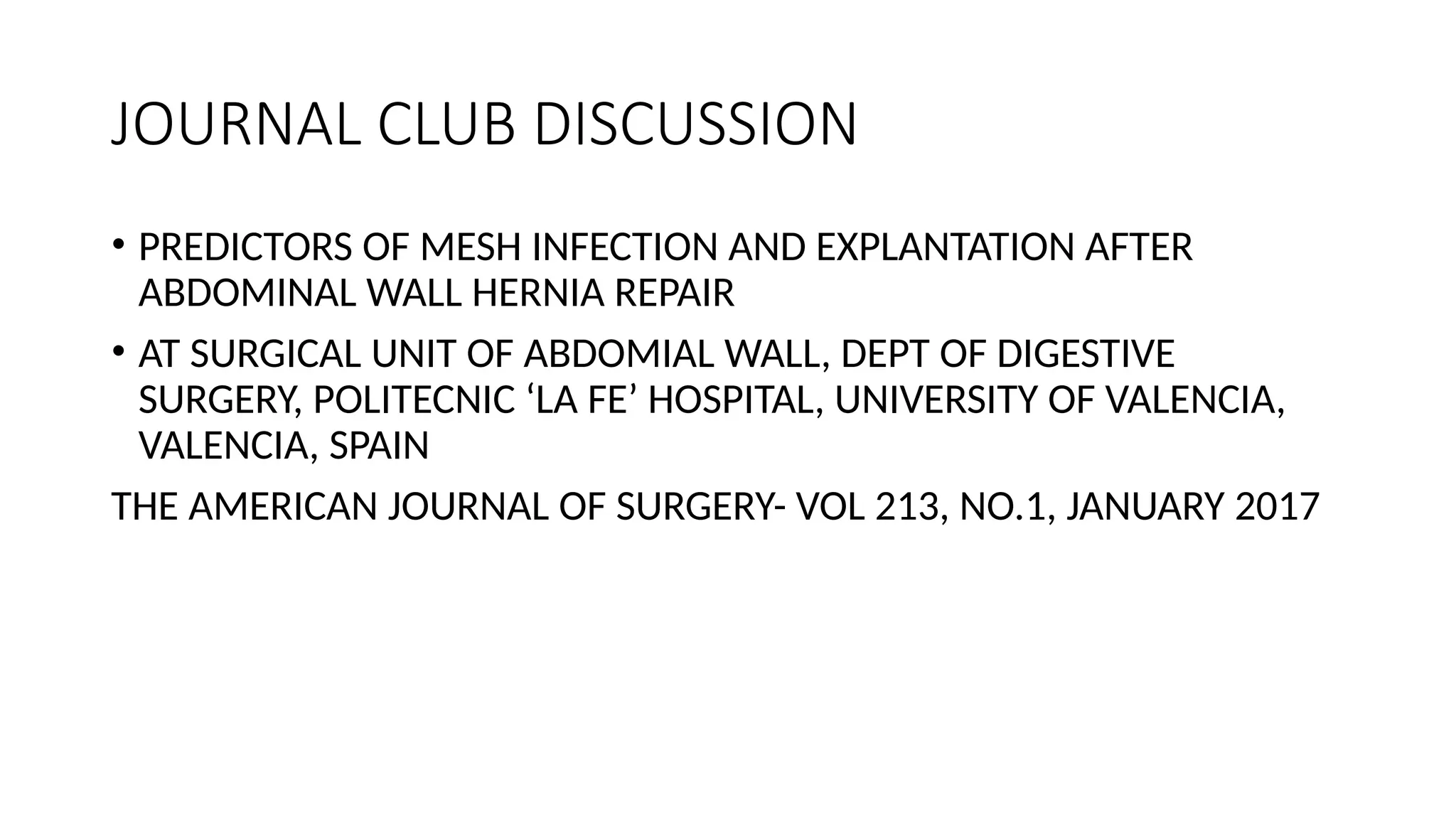 Journal club discussion.pptx on mesh infection | PPTX