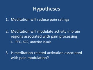 Brain Mechanisms, Pain Modulation, & Mindfulness Meditation | PPTX