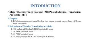 mangement of massve haemorrhage protocol and massive transfusion ...