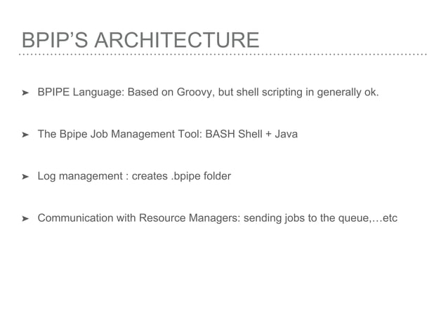 BPIPE: a bioinformatics pipeline framework | PPT