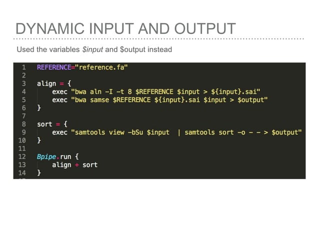 BPIPE: a bioinformatics pipeline framework | PPT