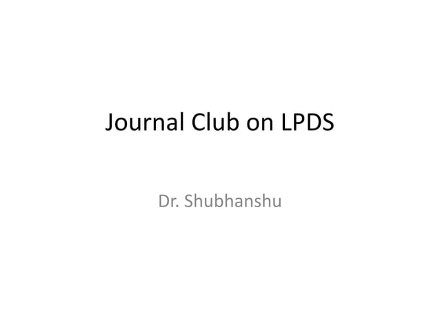 Journal Club on LPDS.pptx