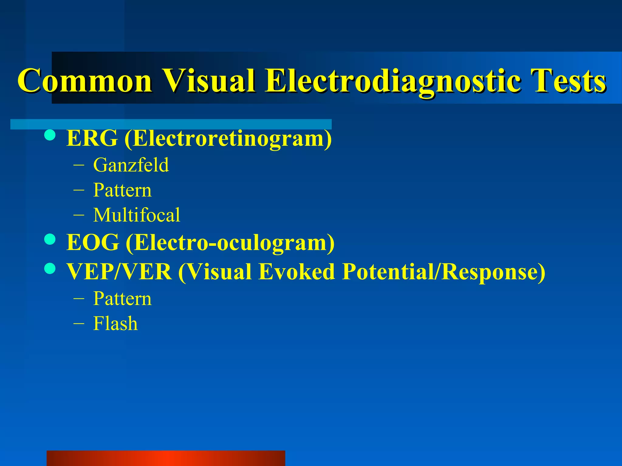 Clinical Visual Electrophysiology | PPT