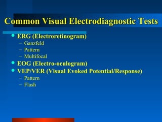Clinical Visual Electrophysiology | PPT