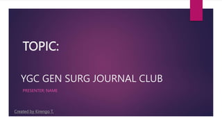JOURNAL CLUB PRESENTATION TEMPLATE DOCUMENT | PPTX