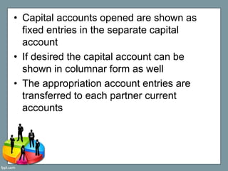 Journal entries for recording capital of partnerships | PPTX