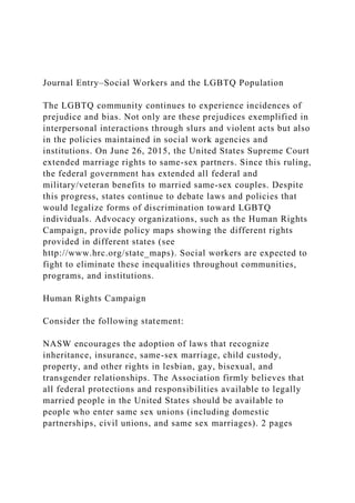Journal Entry–Social Workers and the LGBTQ PopulationThe LGB.docx