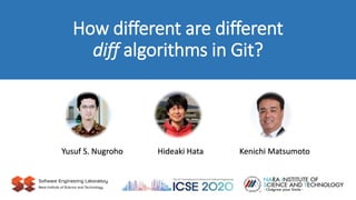 How different are different diff algorithms in Git? | PPT