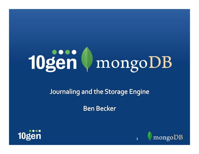 MongoDB Journaling and the Storage Enginer | PPT