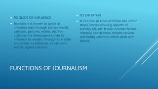 Journalism as the fourth estate in world | PPTX