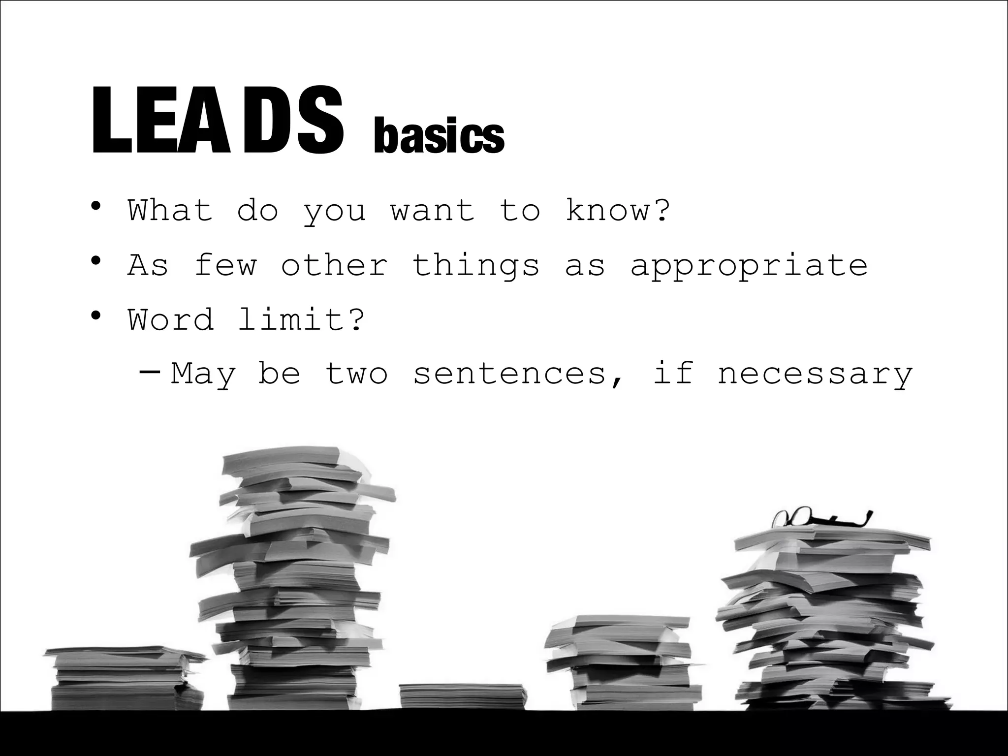 Journalism: writing leads and story basics | PPT