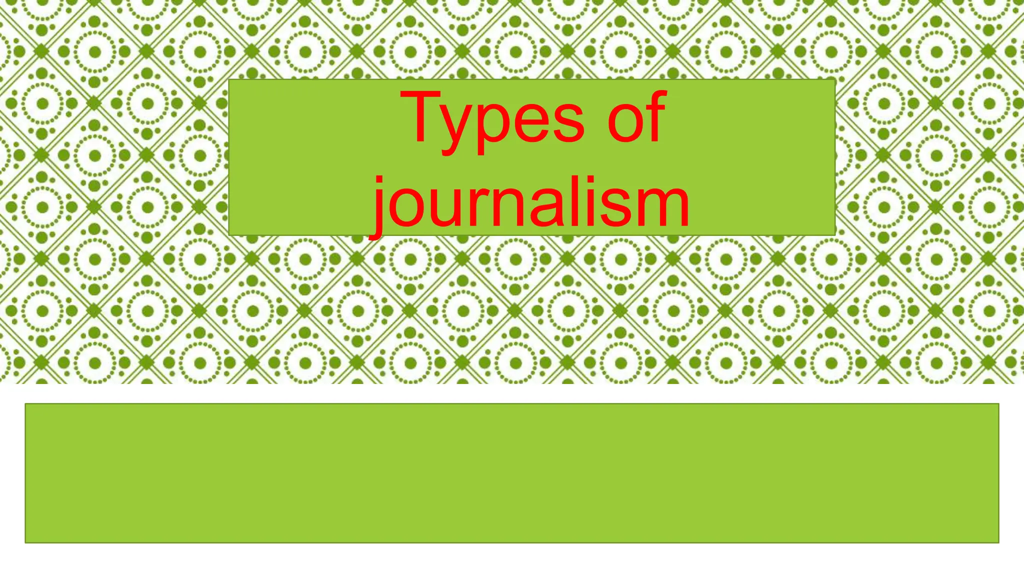 journalism 7.powerpoint presentation english | PPTX