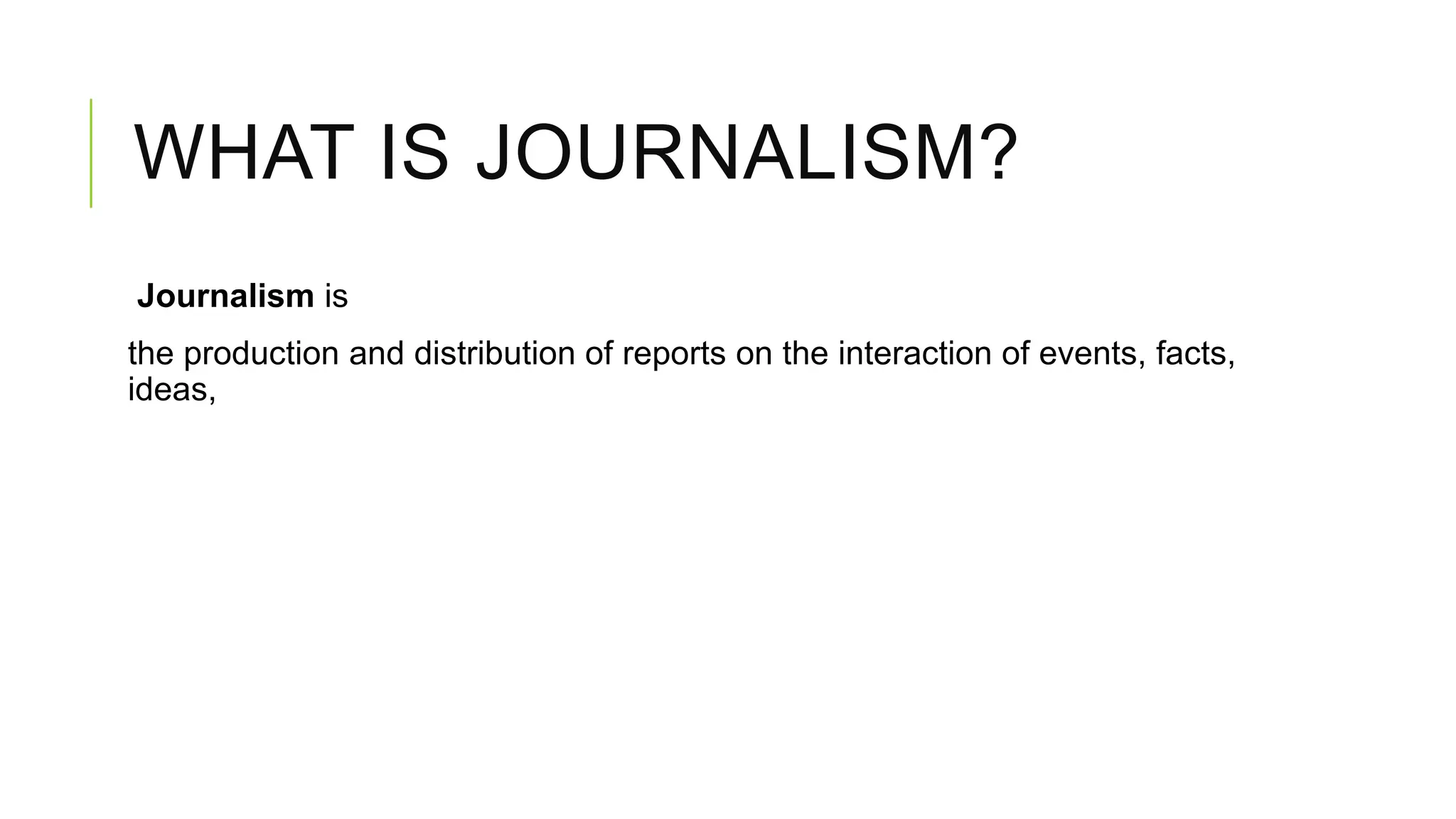 journalism 7.powerpoint presentation english | PPT