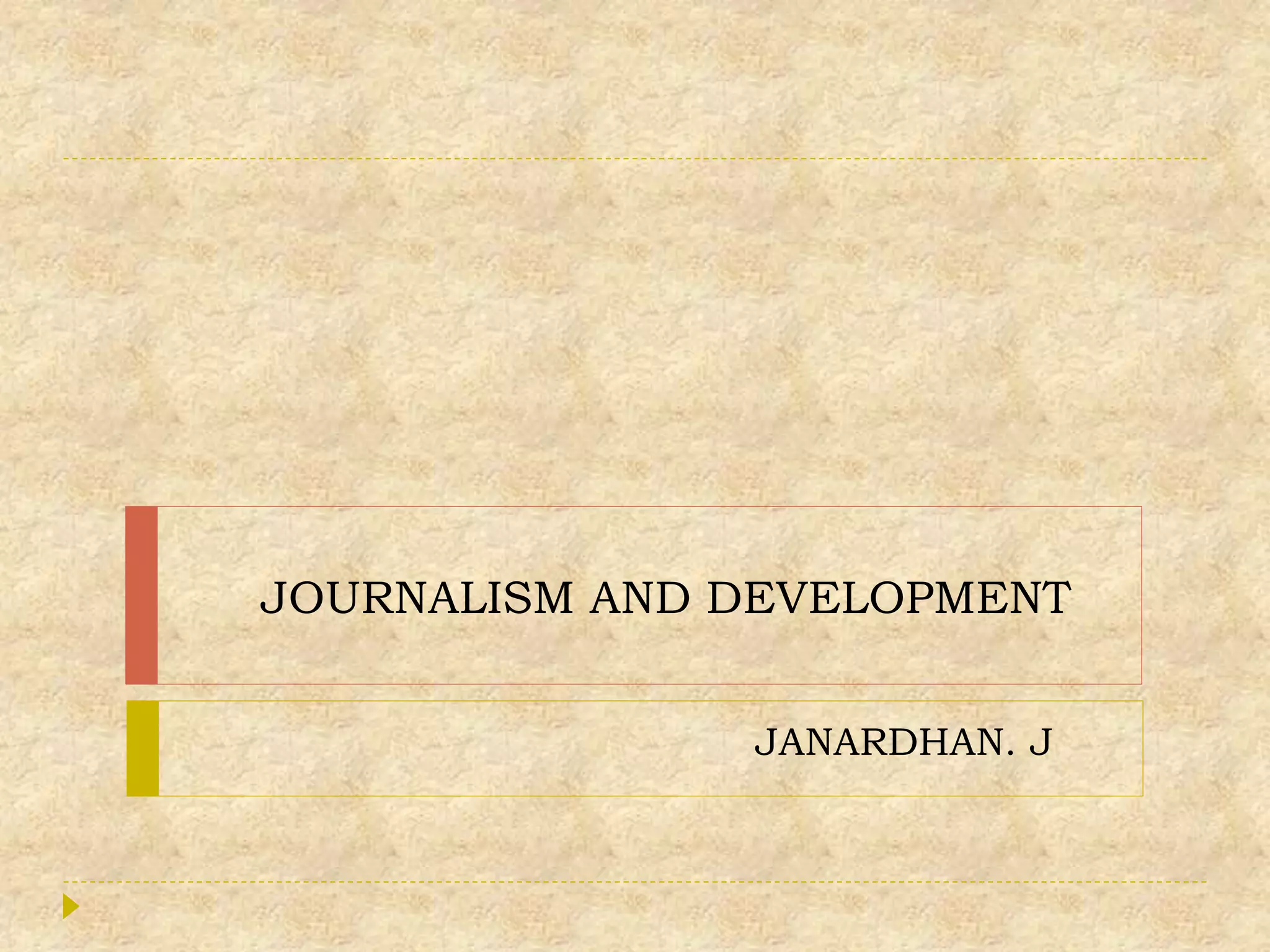 Journalism and development | PPTX