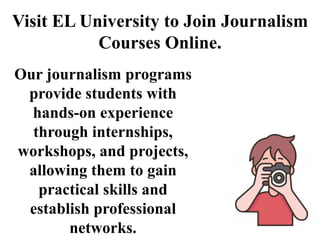 Journalism Courses Online | PPT