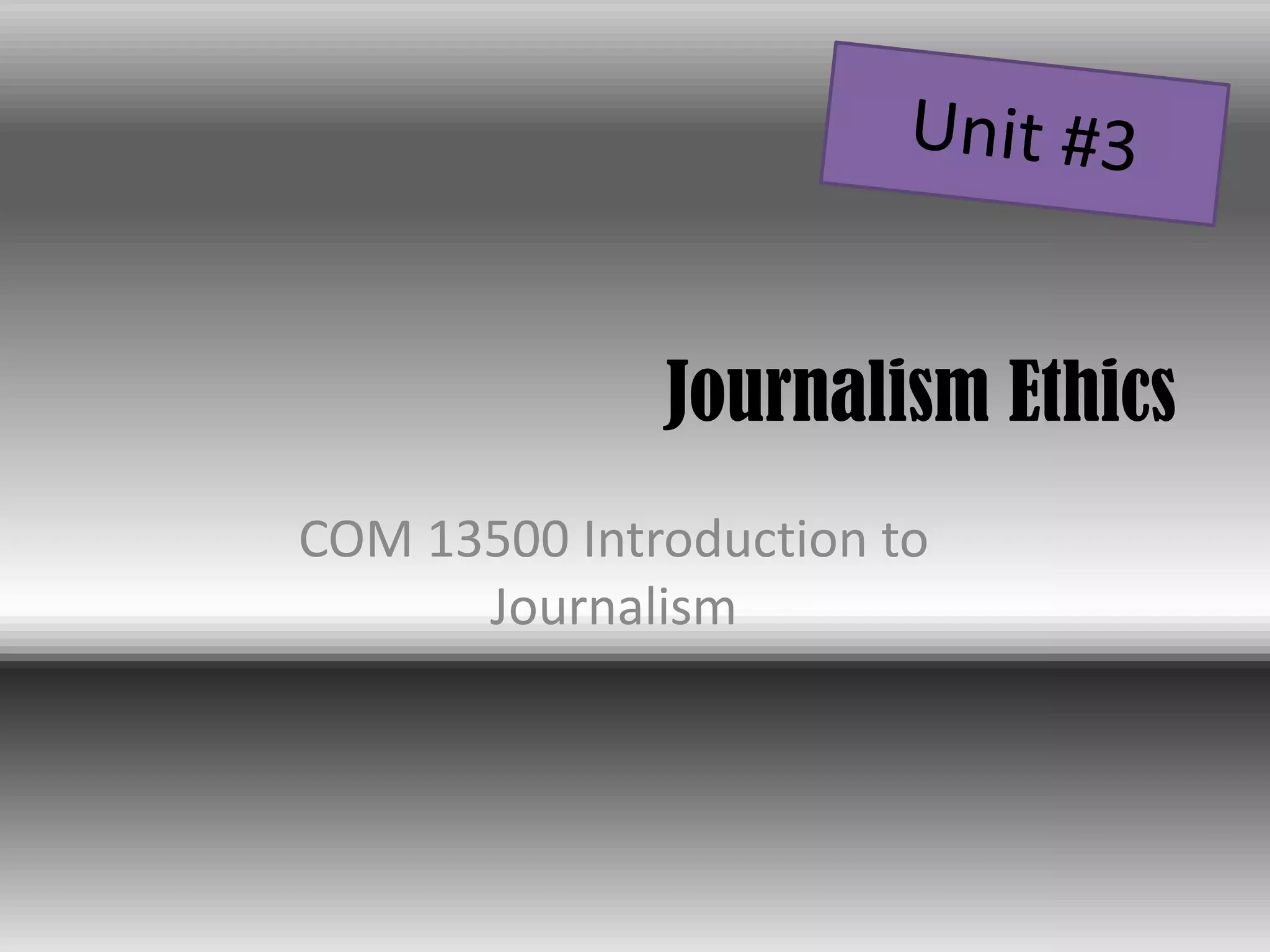 Journalism Ethics | PPT