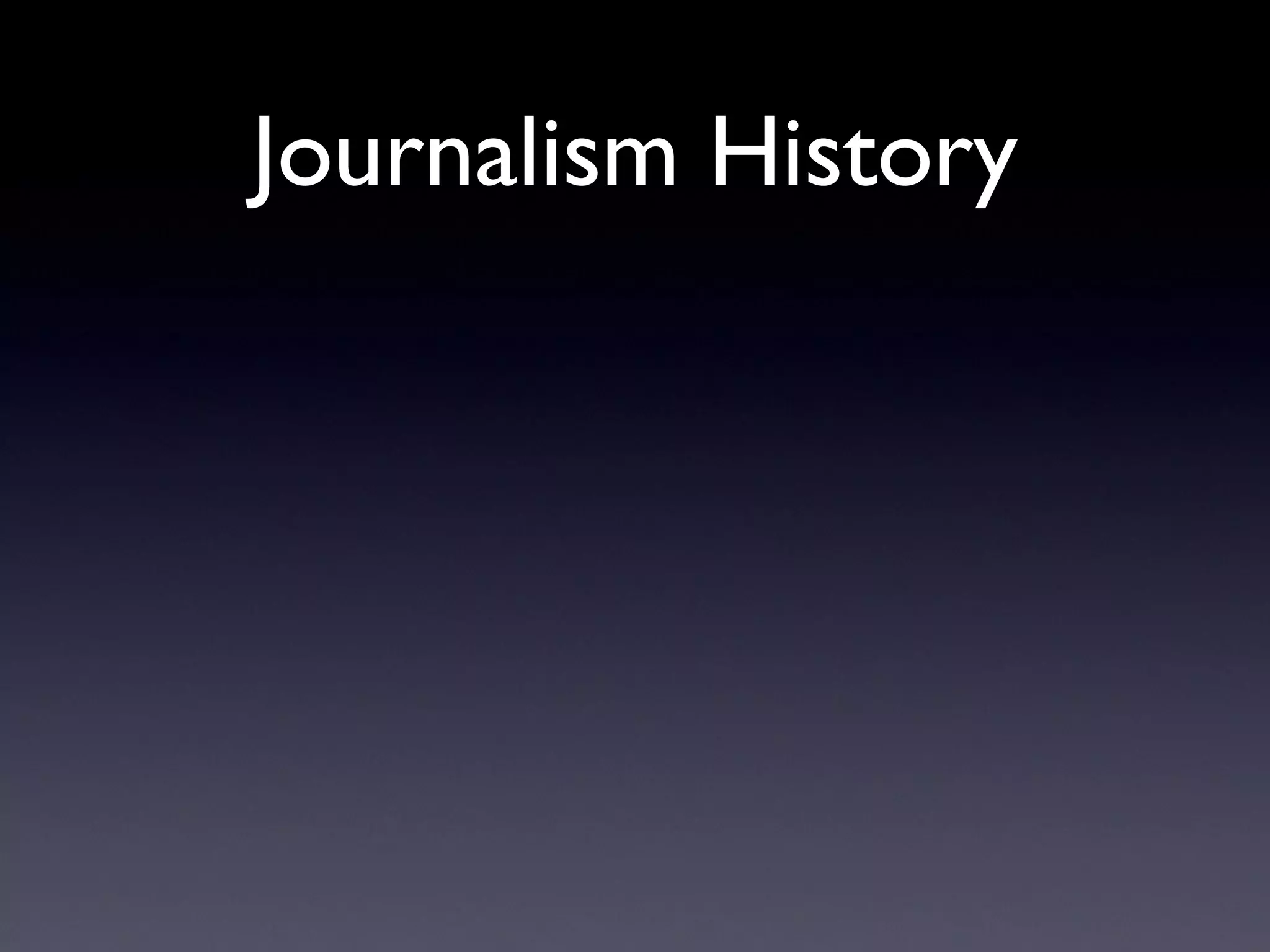 Journalism history | PPT