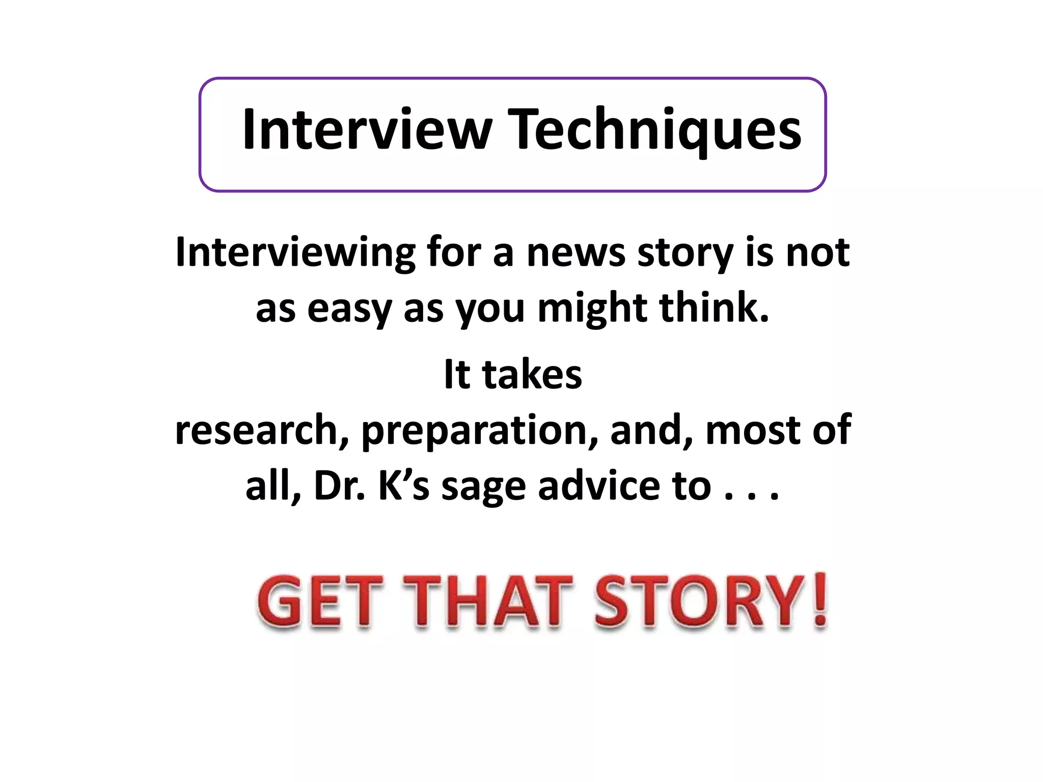 How to Interview for a News Story | PPTX
