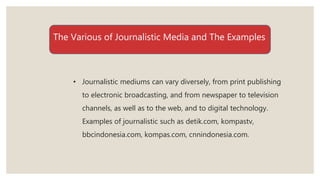 Journalism | PPTX | Media Industry | Industries