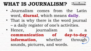 JOURNALISM 5 Quarter 1 Scope of Journalism | PPTX