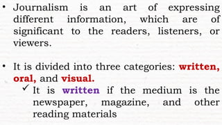 JOURNALISM 5 Quarter 1 Scope of Journalism | PPTX