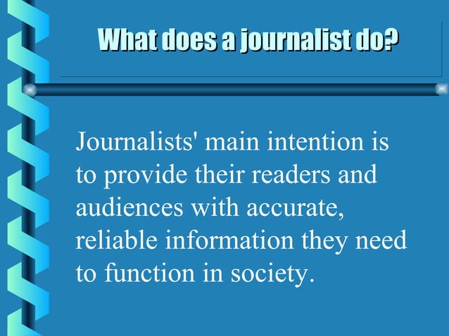 Journalism roles and values | PPT