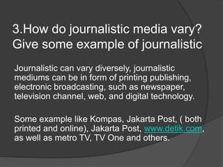 Journalism tugas | PPTX | Media Industry | Industries