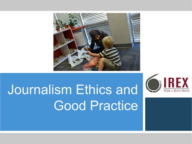 Journalist ethics | PPT | Law