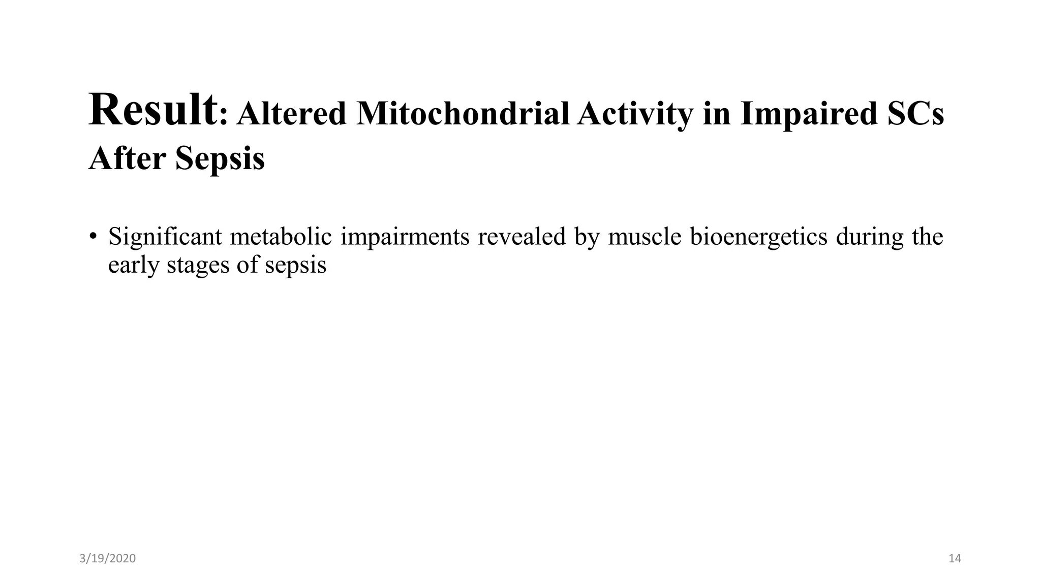 Sepsis Induces Long-term Metabolic and Mitochondrial Muscle Stem Cell ...