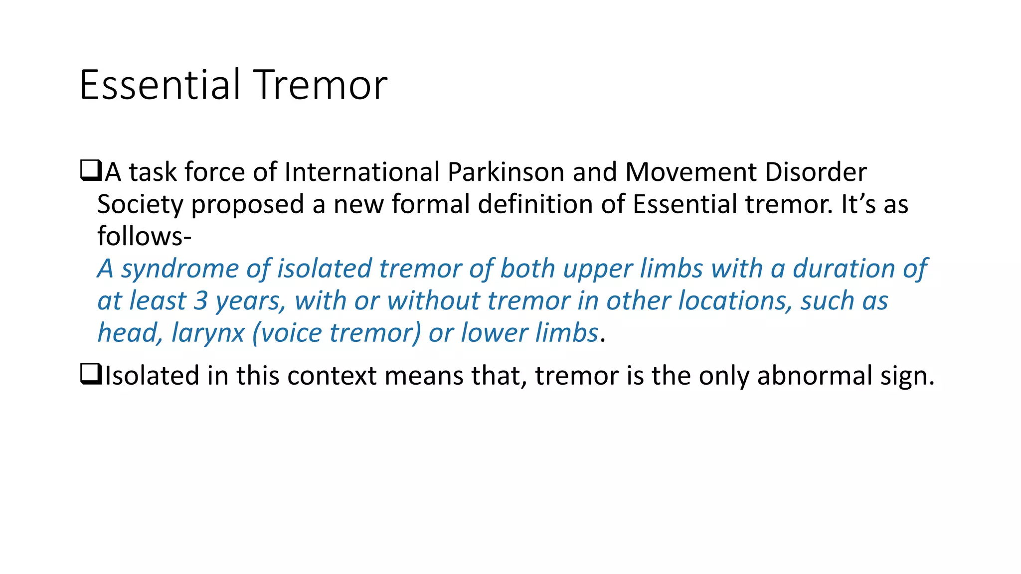 Journal presentation on essential tremor | PPTX