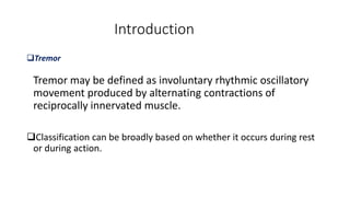 Journal presentation on essential tremor | PPT