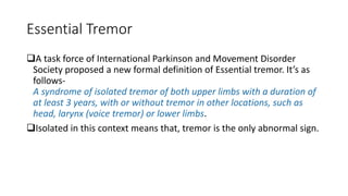 Journal presentation on essential tremor | PPT