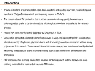journal presentation on traumatic Tympanic membrane perforations.pptx