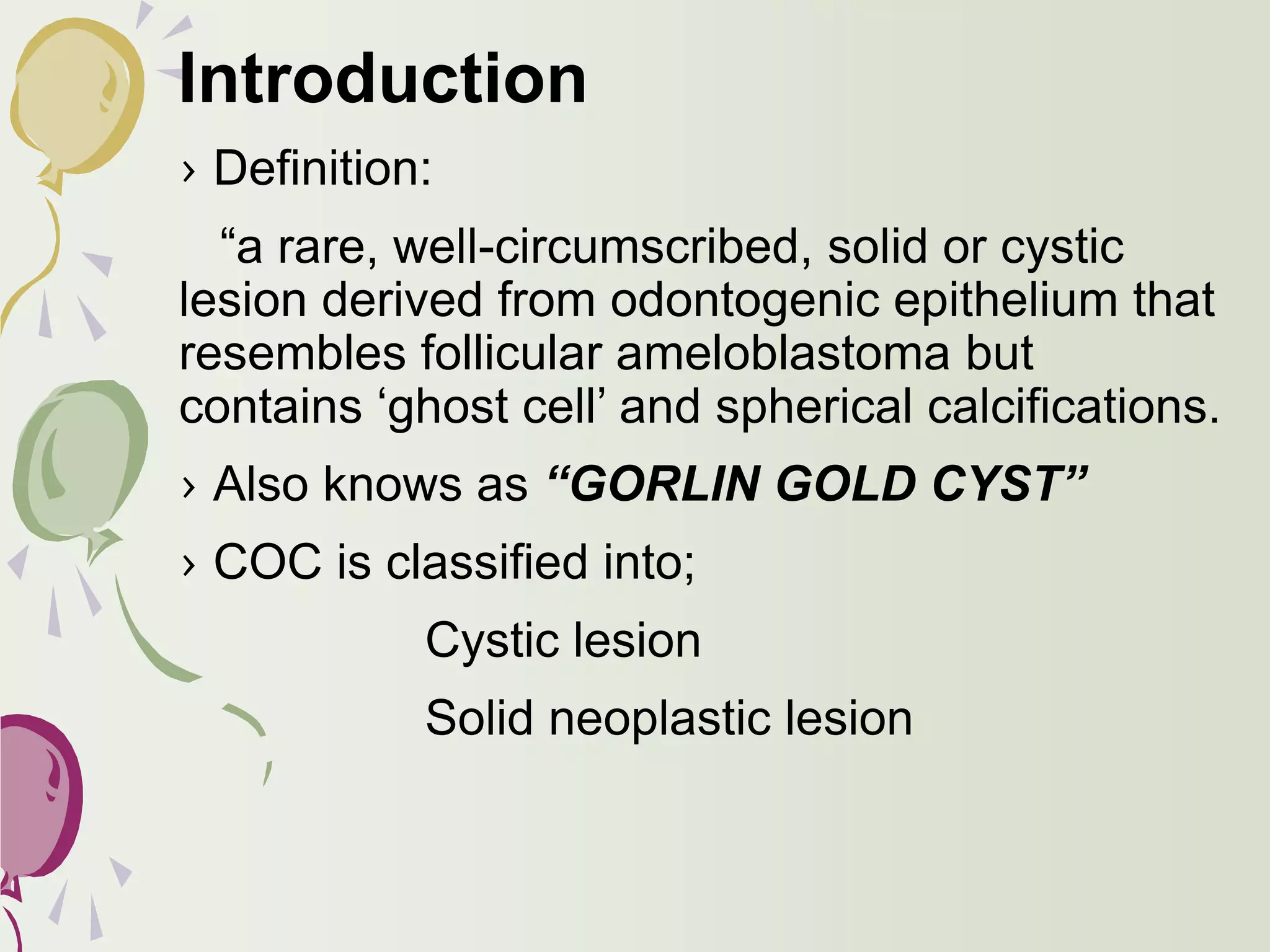 calcifying odontogenic cyst | PPTX