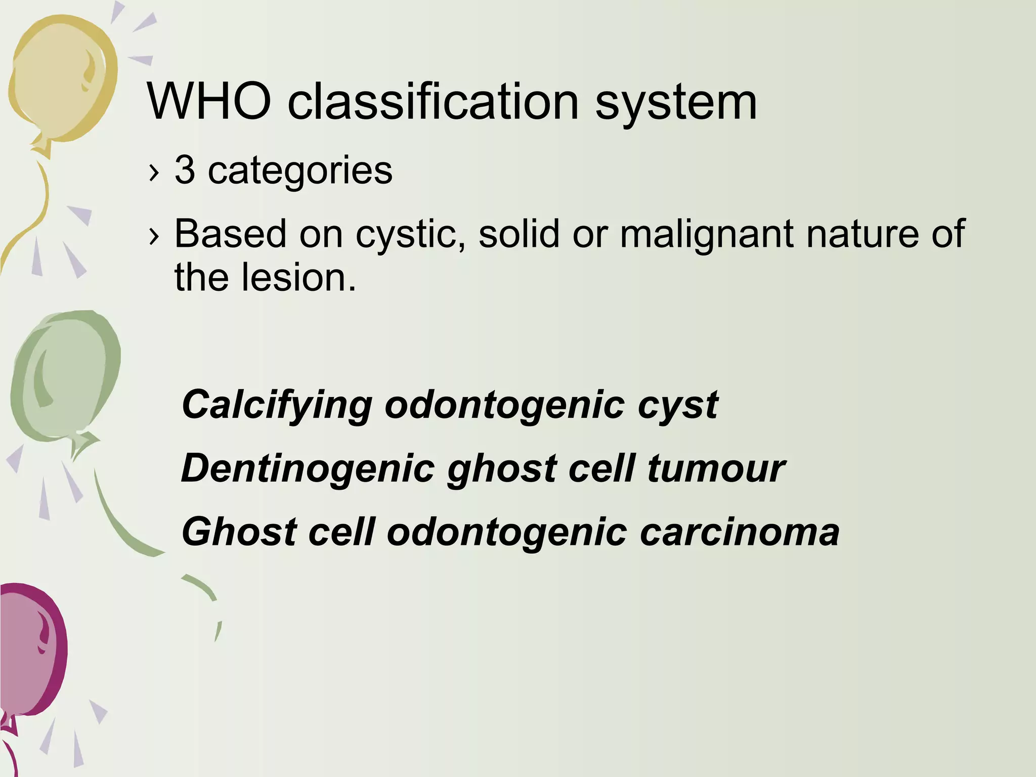 calcifying odontogenic cyst | PPTX