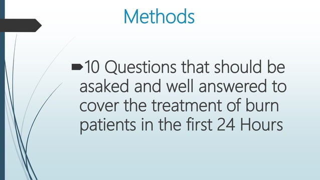 Treatment of burns in the first 24 hour.pptx | First Aid | Injuries