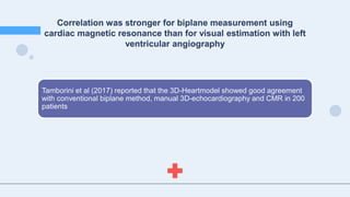 echocardiography evaluation of LV Function using an automated analysis algorithm | PPT