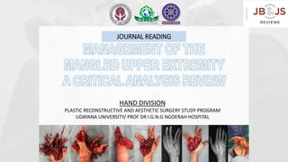 JOURNAL READING HAND_MANGLED UPPER EXTREMITY.pptx