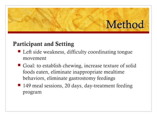 Journal Reporting - Teaching Chewing: A Structured Approach | PPT