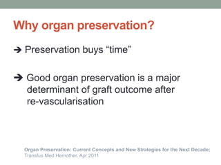 Kidney Preservation: method and trends | PPTX