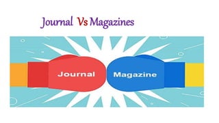 Journals and magazines | PPTX