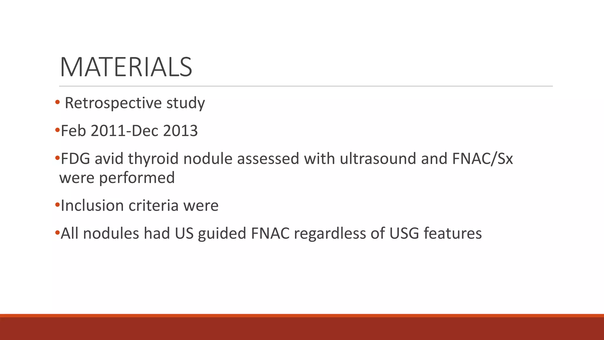 Journal ultrasound stratification of the fdg avid thyroid | PPT