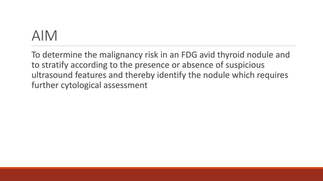 Journal ultrasound stratification of the fdg avid thyroid | PPT