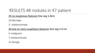 Journal ultrasound stratification of the fdg avid thyroid | PPT